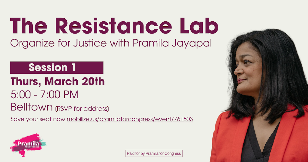 The Resistance Lab: Organizing For Justice With Pramila Jayapal · Mobilize